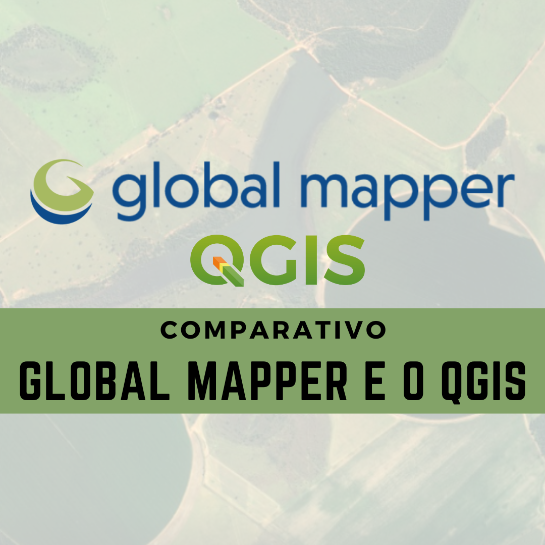 Comparativo entre o Global Mapper Pro e o QGIS - EngeSat - Imagens de ...